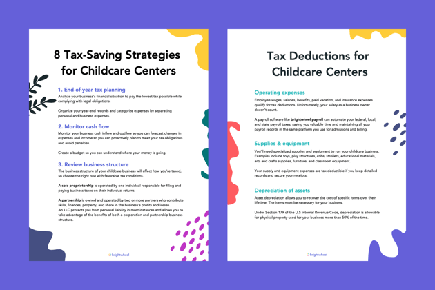 8 Tax-Saving Strategies for Childcare Businesses 8 Tax-Saving Strategies for Childcare Businesses